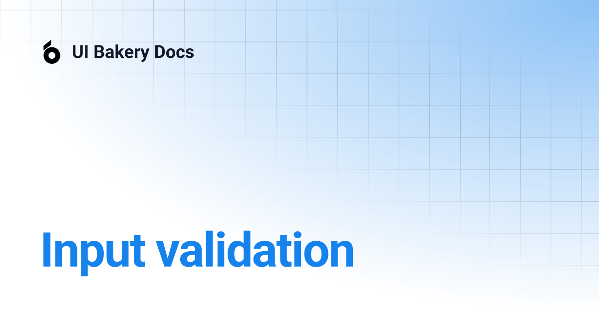 Input validation | UI Bakery Docs