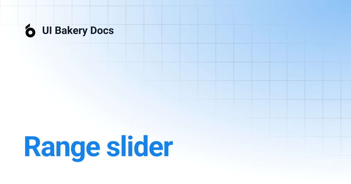 Range slider | UI Bakery Docs