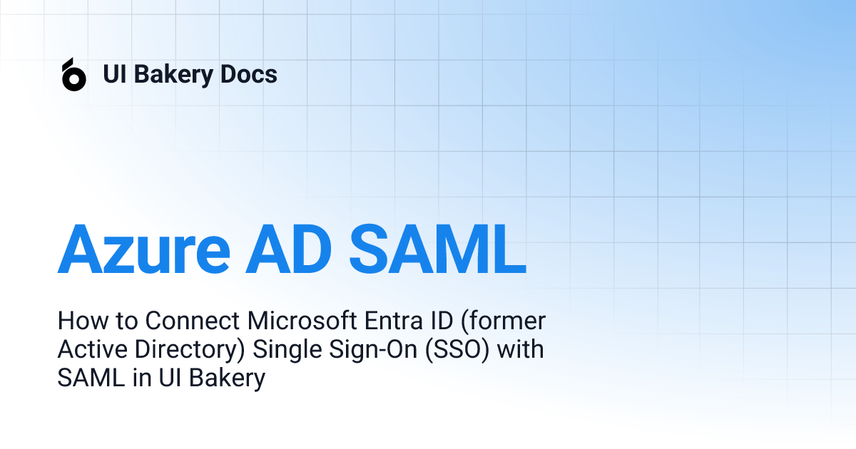 Azure AD SAML | UI Bakery Docs