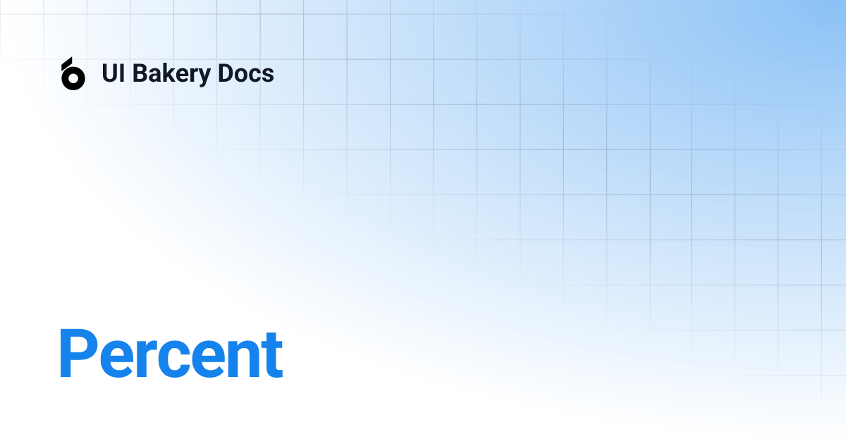 Percent | UI Bakery Docs