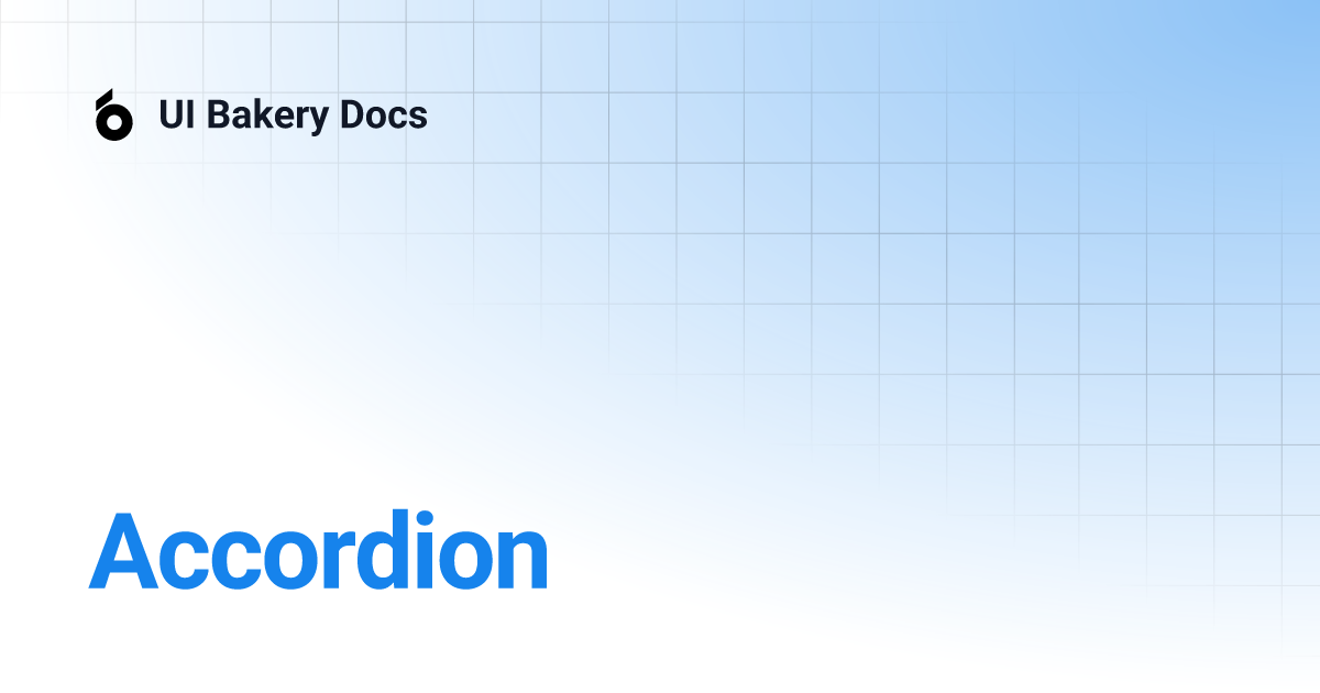 Accordion | UI Bakery Docs